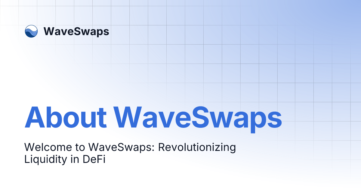 About WaveSwaps | WaveSwaps